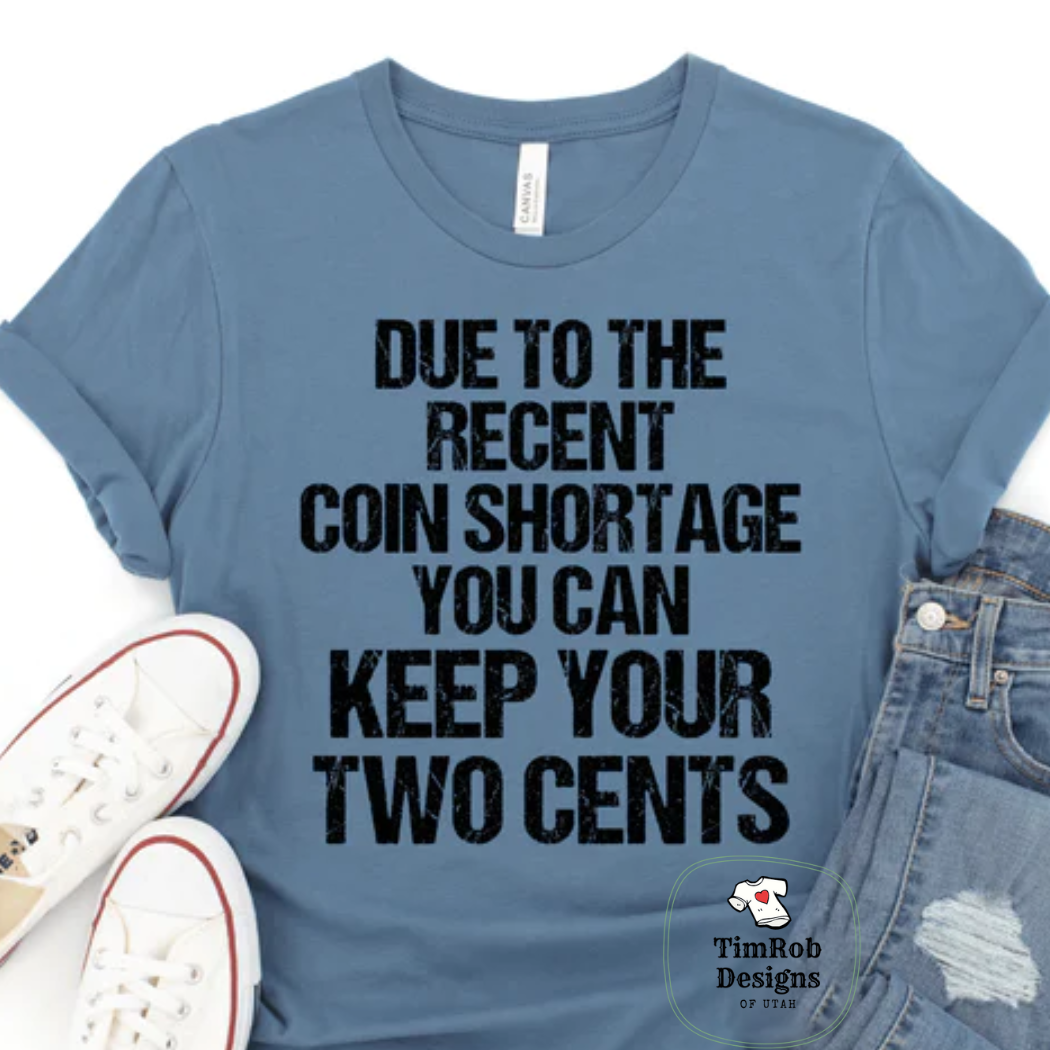 Coin Shortage – timrob.designs